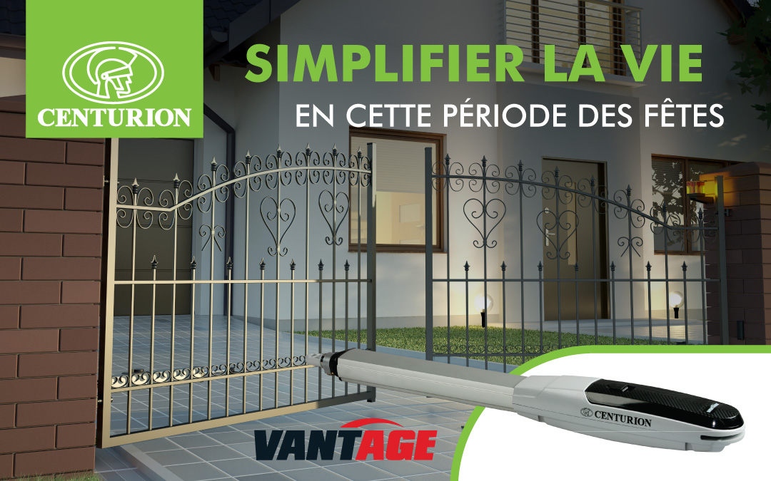Simplifier la vie en cette période des Fêtes: VANTAGE - Centurion Systems